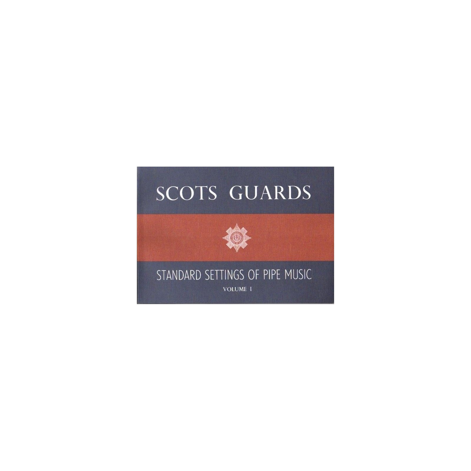 Cornemuse | Scots Guards : standard settings of pipe music