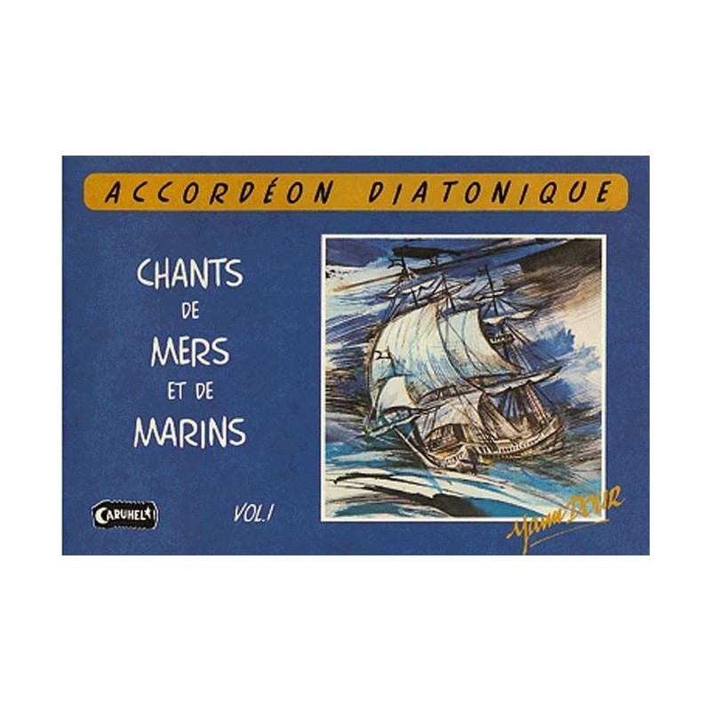 Chants de mer et de marins pour accordéon diatonique, avec CD